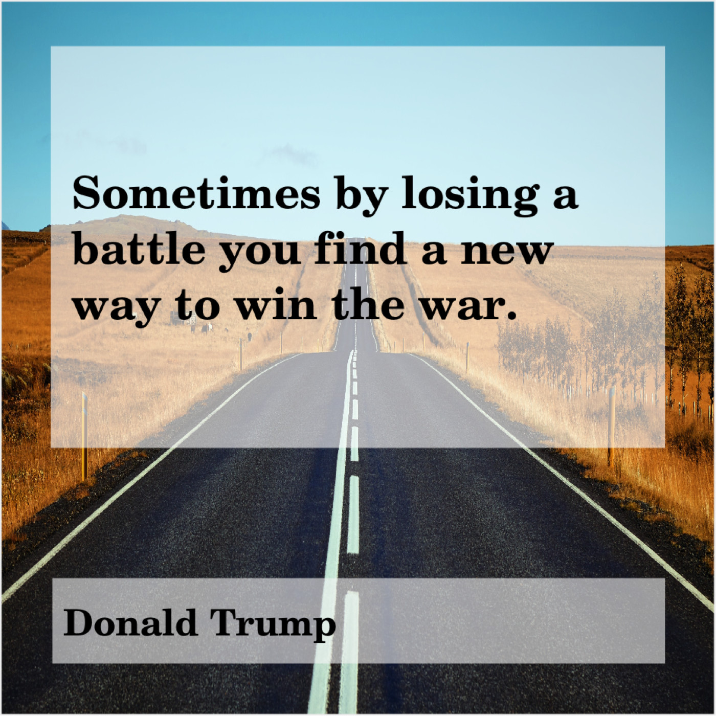 Donald Trump – Sometimes by losing a battle… – Success Manifestation ...