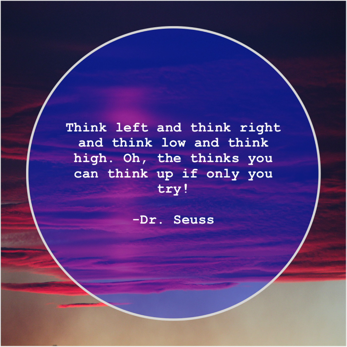 Dr. Seuss – Think left and think right… – Success Manifestation Secrets