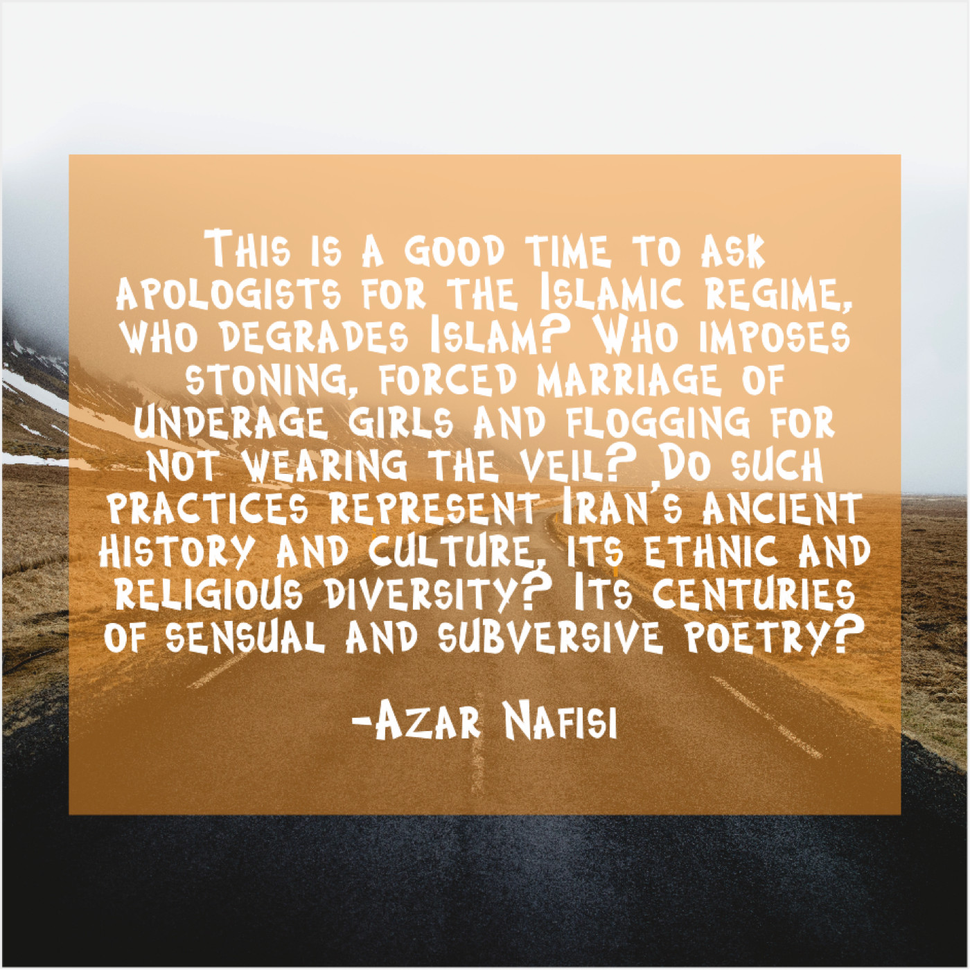 Azar Nafisi – This is a good time… – Success Manifestation Secrets