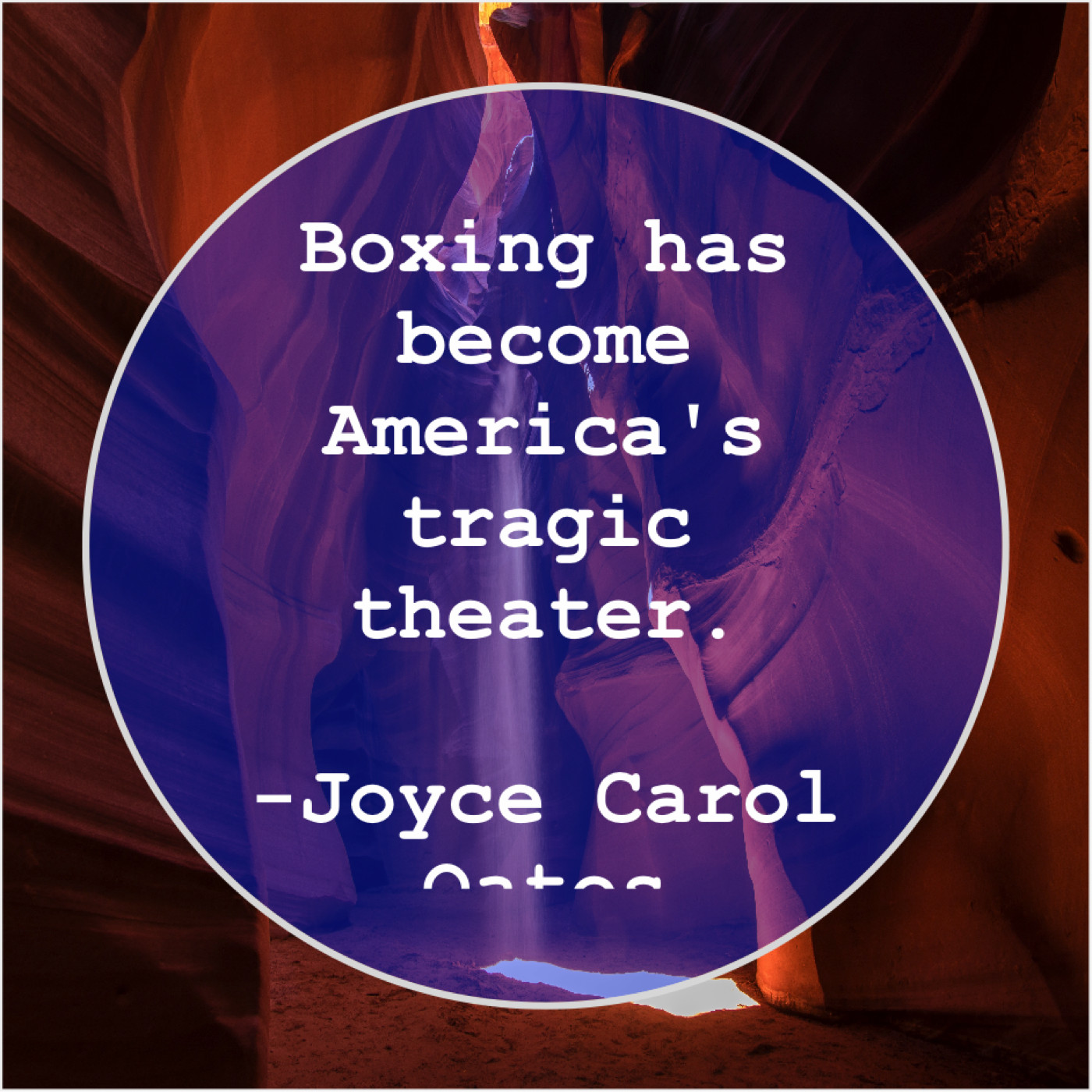 Joyce Carol Oates – Boxing has become America’s tragic… – Success ...